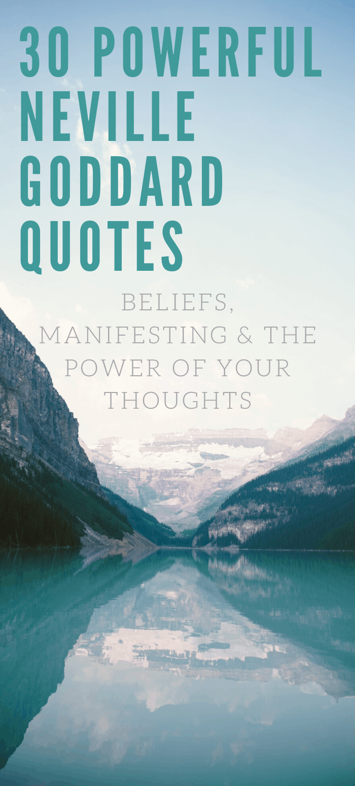 Neville Goddard's Beliefs, Quotes & Affirmations (For The Life You Want)