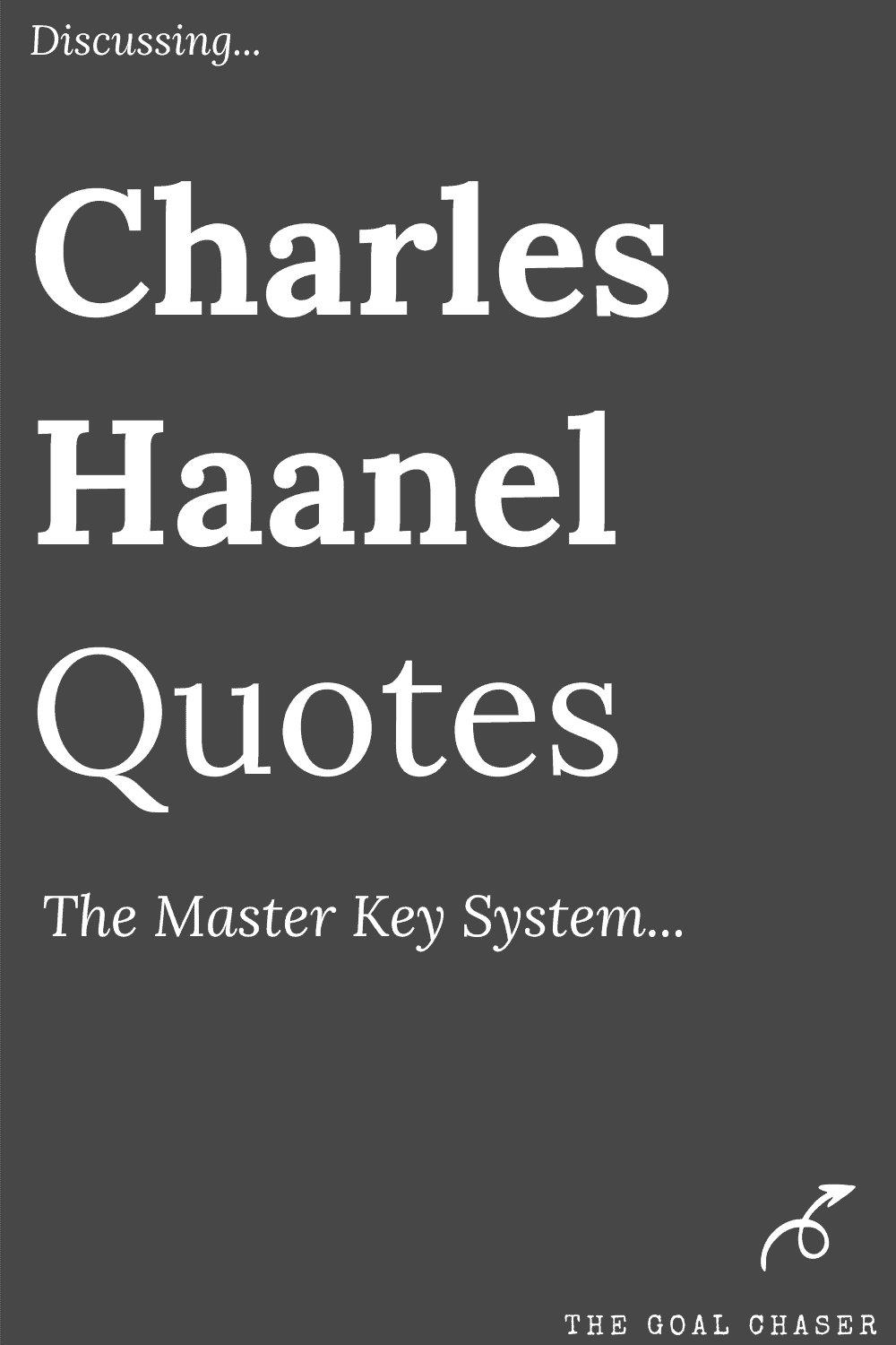 Charles Haanel Quotes (The Master Key System)
