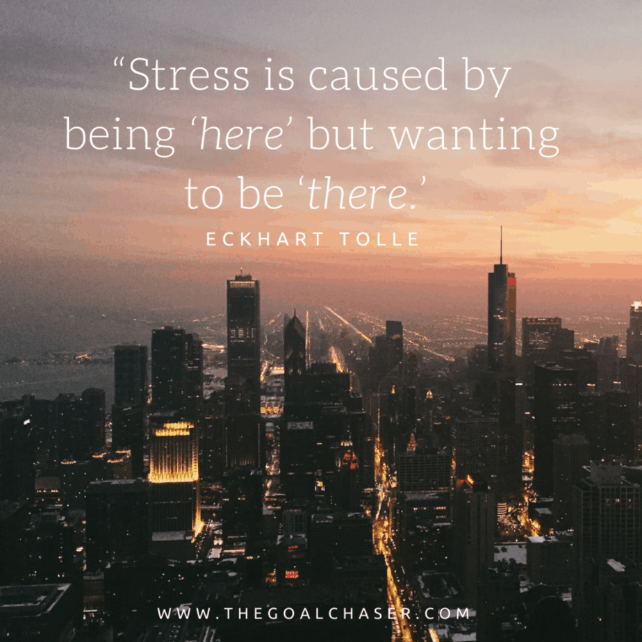 The 40 Best Quotes About Feeling Stressed Out - The Goal Chaser