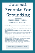 Grounding Journal Prompts - Simple Prompts For Stability & Calm