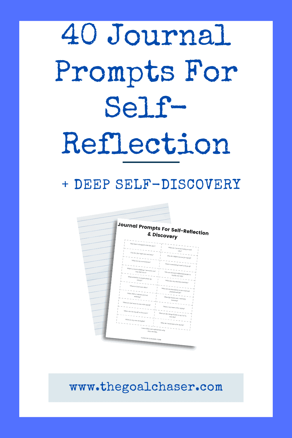 40 Journal Prompts For Self Reflection & Self-Discovery (+Why)