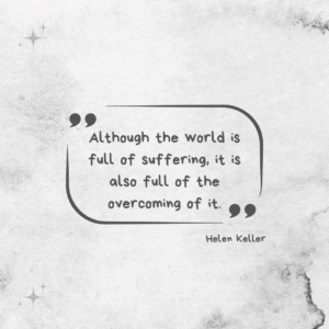 Famous Helen Keller Quotes on Happiness, Resilience & Courage - The ...