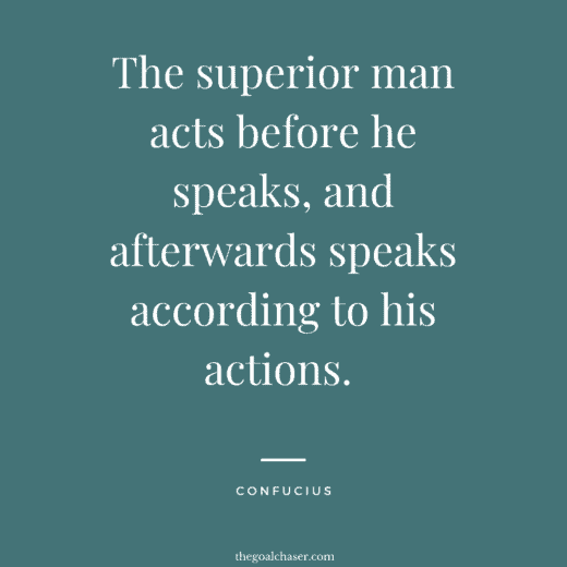 26 Powerful Quotes About Words and Actions - The Goal Chaser