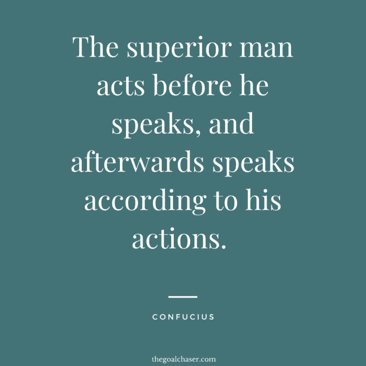 26 Powerful Quotes About Words and Actions - The Goal Chaser
