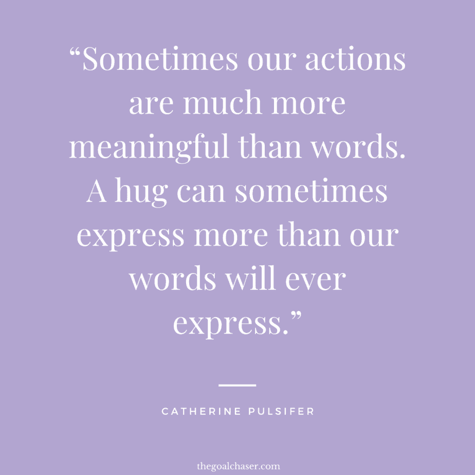 26 Powerful Quotes About Words and Actions - The Goal Chaser