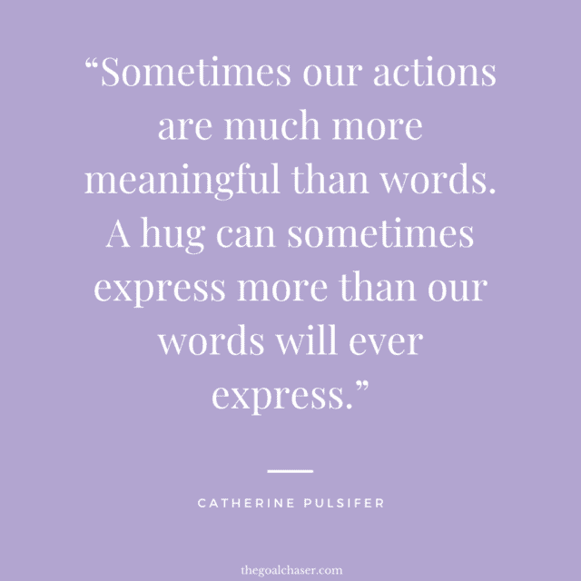 26 Powerful Quotes About Words and Actions - The Goal Chaser