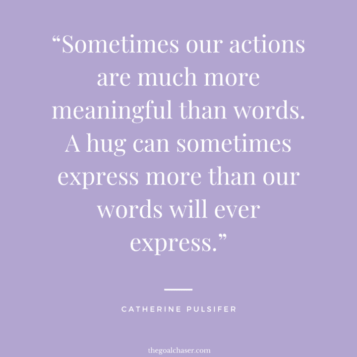 26 Powerful Quotes About Words and Actions - The Goal Chaser