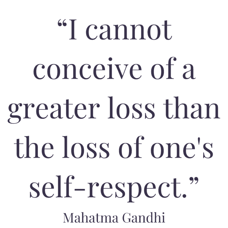 The Best Self-Respect Quotes - That Make Perfect Sense