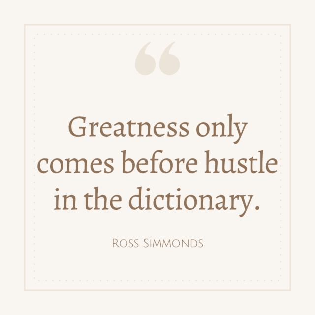 55 Hustle Quotes To Keep You Motivated - The Goal Chaser