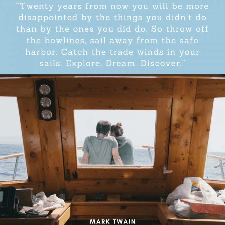 36 Bucket List Quotes - To Inspire (& Reinspire) You - The Goal Chaser