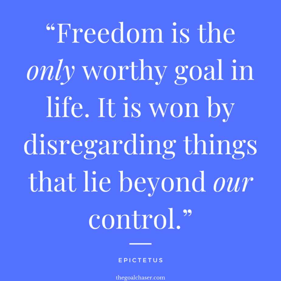 Epictetus Quotes - The Power of Our Own Thoughts - The Goal Chaser