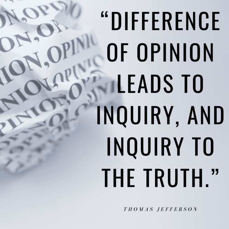 Quotes About Difference of Opinions & Why It Can Be Good