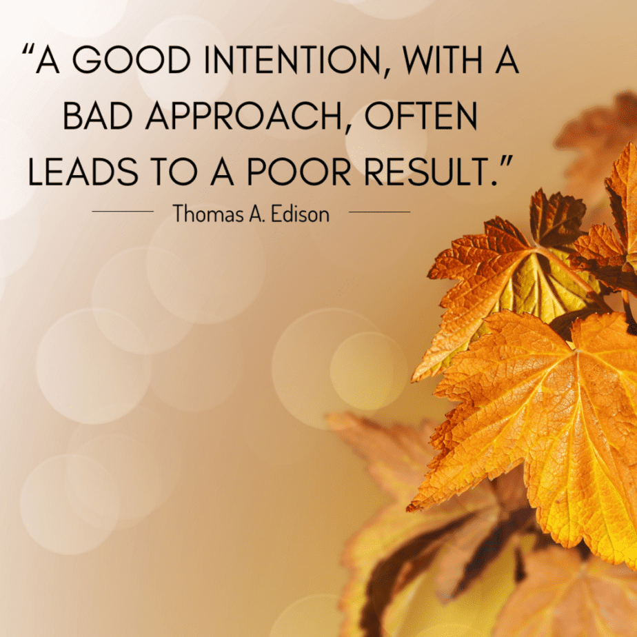 Quotes About Good Intentions (Intent + Action) - The Goal Chaser
