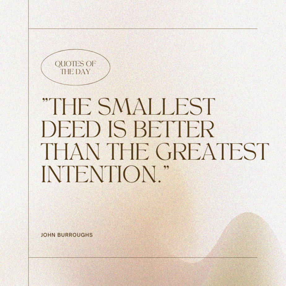 Quotes About Good Intentions (Intent + Action) - The Goal Chaser