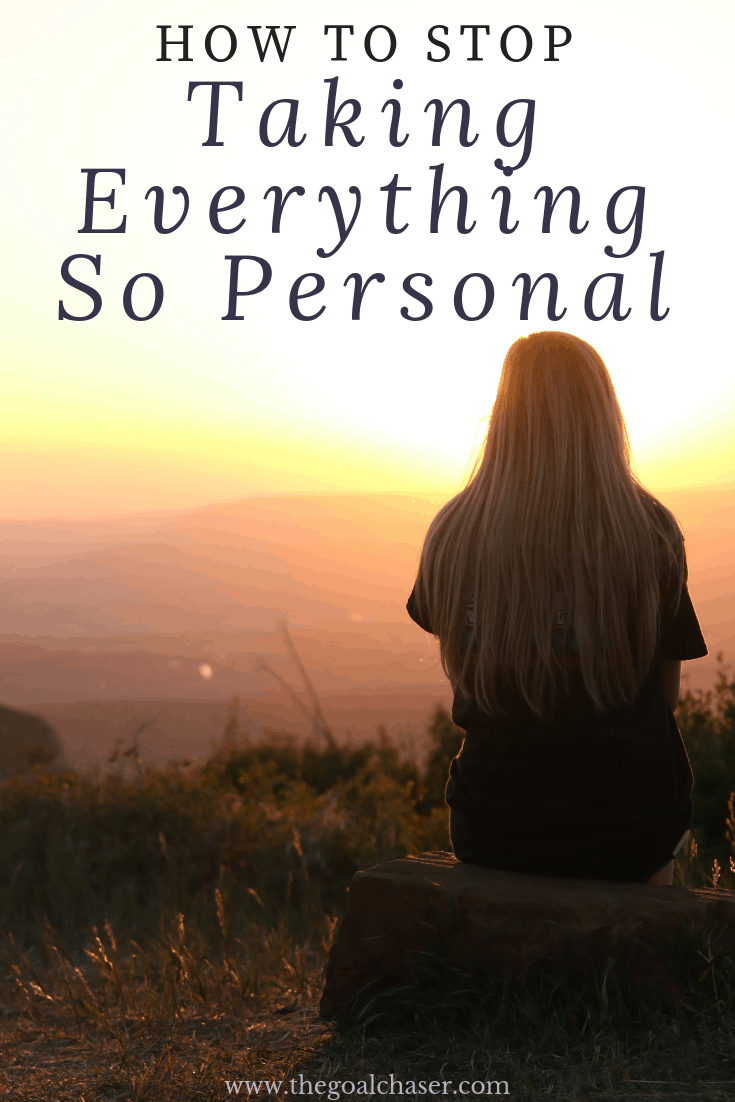 How to Not Take Things Personally: 6 Helpful Questions