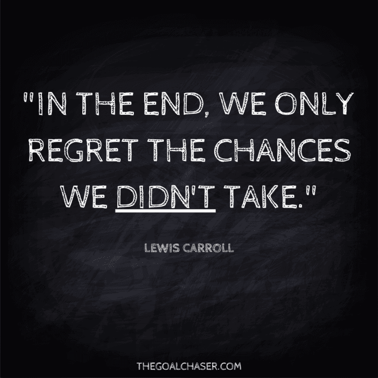 Quotes About Missed Opportunities - The Goal Chaser