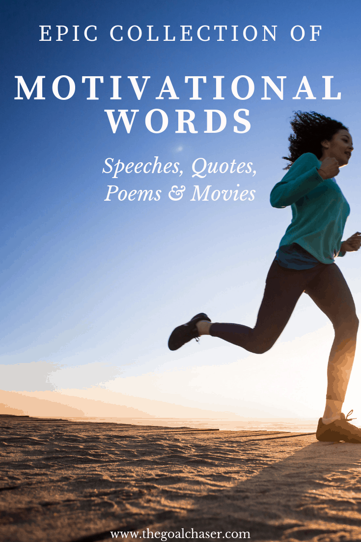Motivational Words: Speeches, Poems & Quotes That Inspire