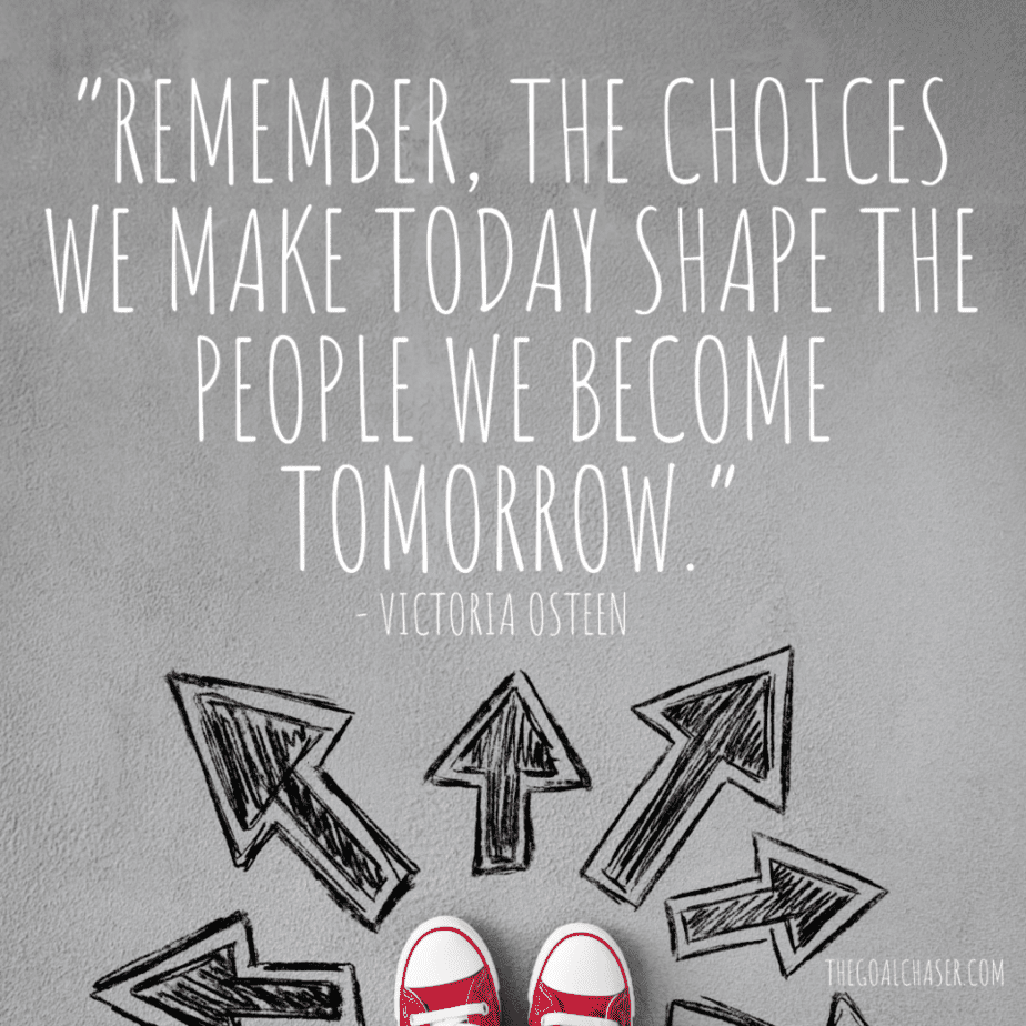 46 Powerful Quotes About Making Choices In Life - The Goal Chaser