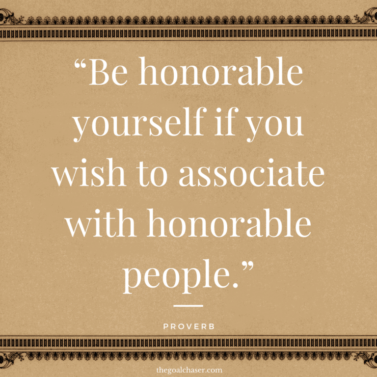 18 Powerful Quotes About Honor That Inspire Integrity - The Goal Chaser