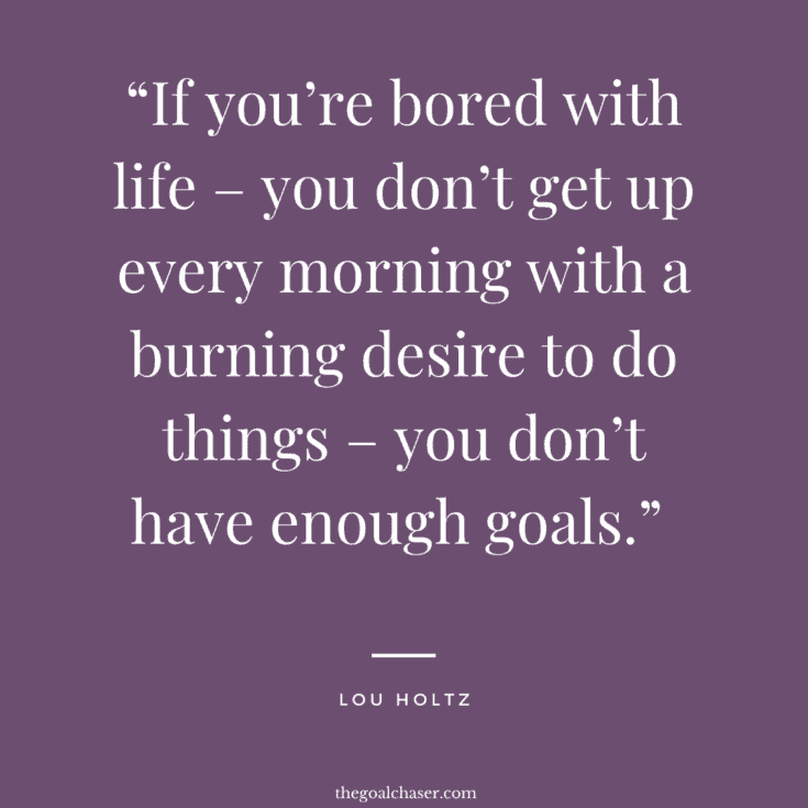 46 Inspiring Quotes About Reaching Your Goal - The Goal Chaser