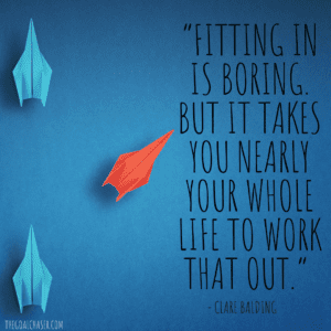 Powerful Quotes On Not Fitting In - The Goal Chaser