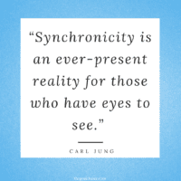 Synchronicity Quotes (Inspired Messages & Meaningful Nudges)