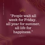 Feel Good Friday Quotes - Anticipation & Excitement - The Goal Chaser