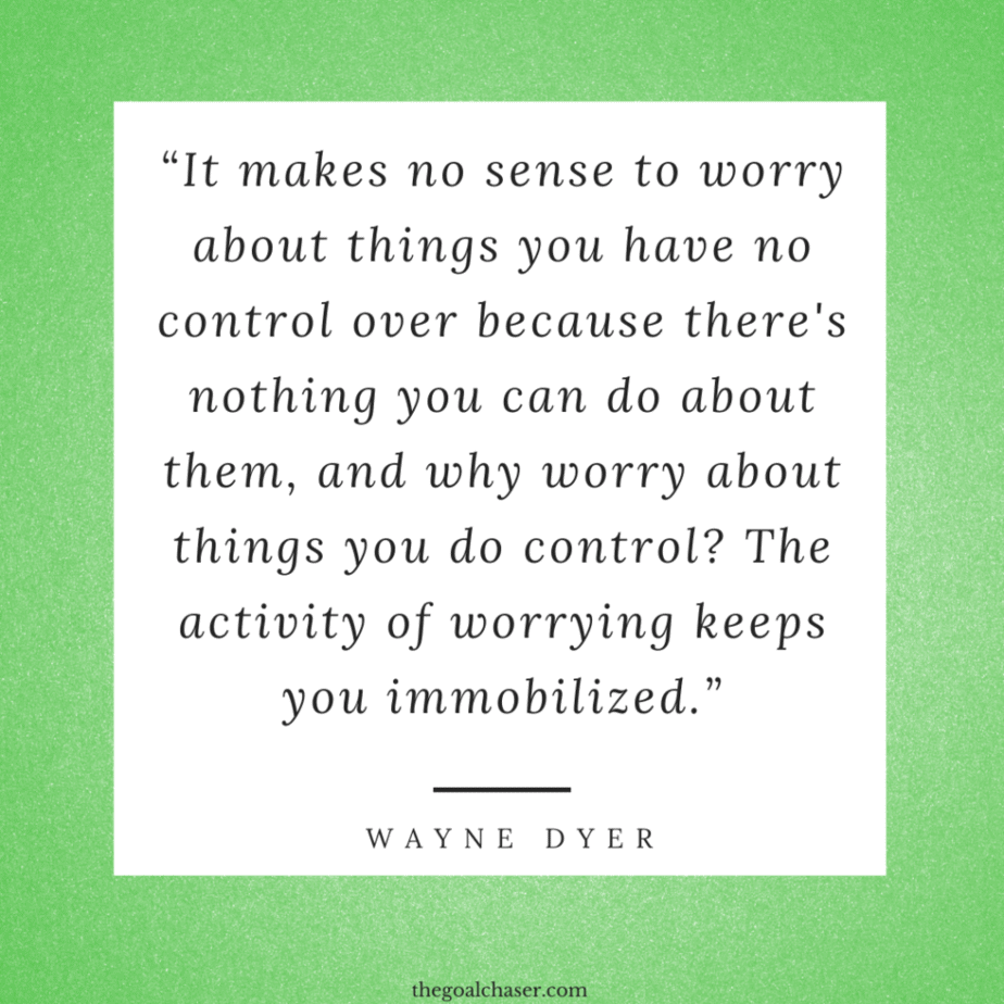 22 Extremely Logical Quotes About Worry That Will Empower You